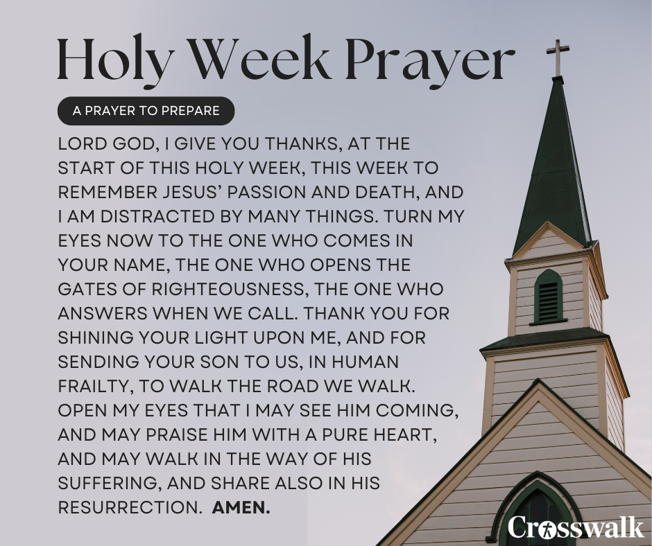 Holy Week Prayer | Blog | Bon Secours Retreat & Conference Center